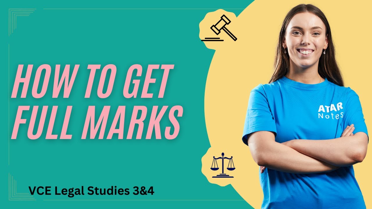 How To Get Full Marks | VCE Legal Studies 3&4 - YouTube