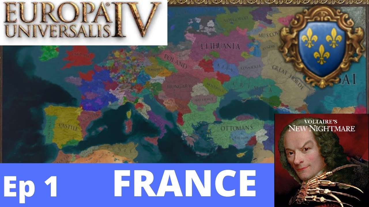 (FR) Eu4 - France # 1 (Voltaire Nightmare mod) - YouTube