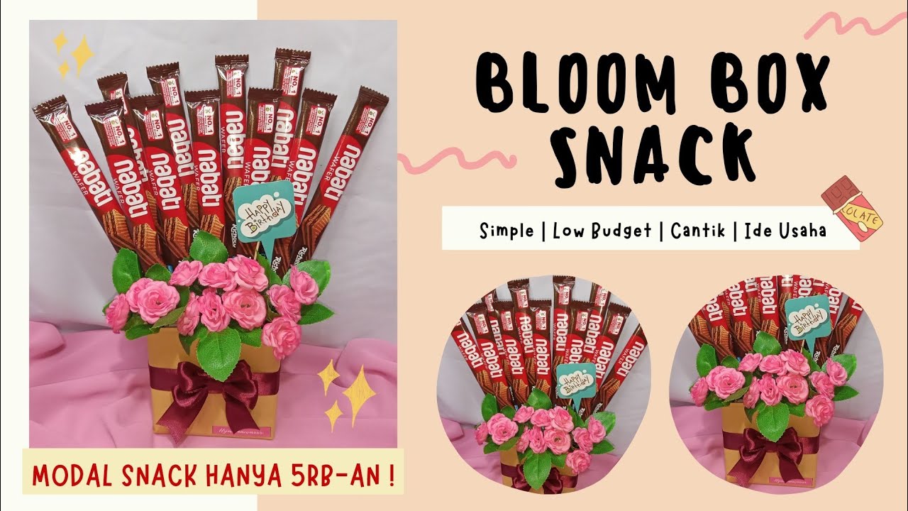 CARA MEMBUAT BLOOM BOX SNACK | SNACK BOX MURAH DAN CANTIK - YouTube