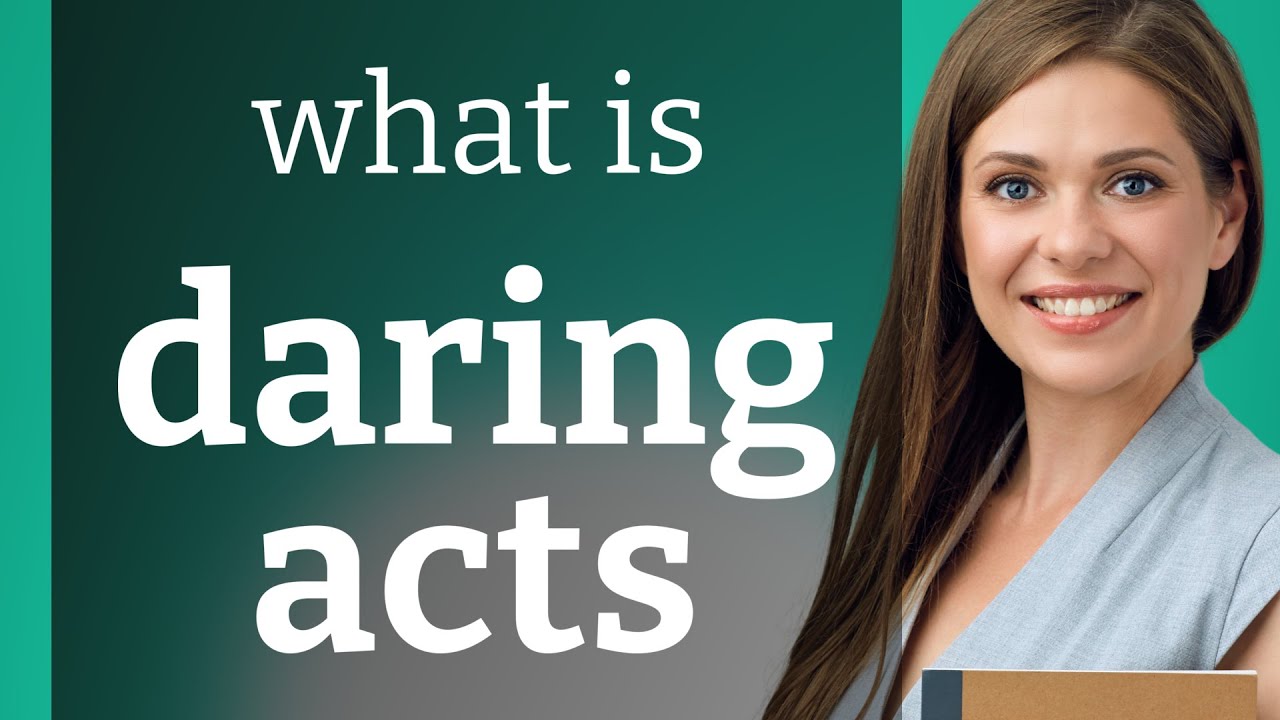 Daring Acts: Understanding the Courage in Language - YouTube