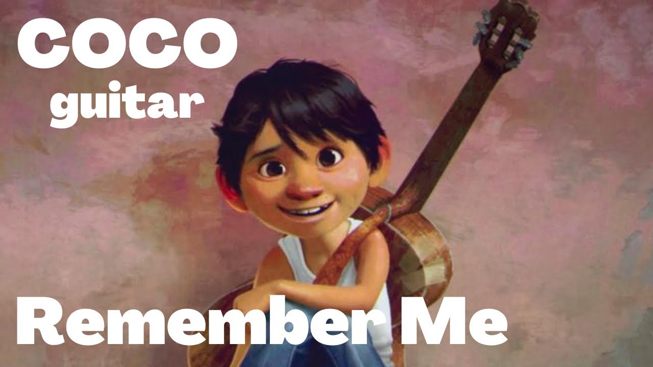 Remember Me Recuerdame Coco Guitar Staff & TAB Score - YouTube