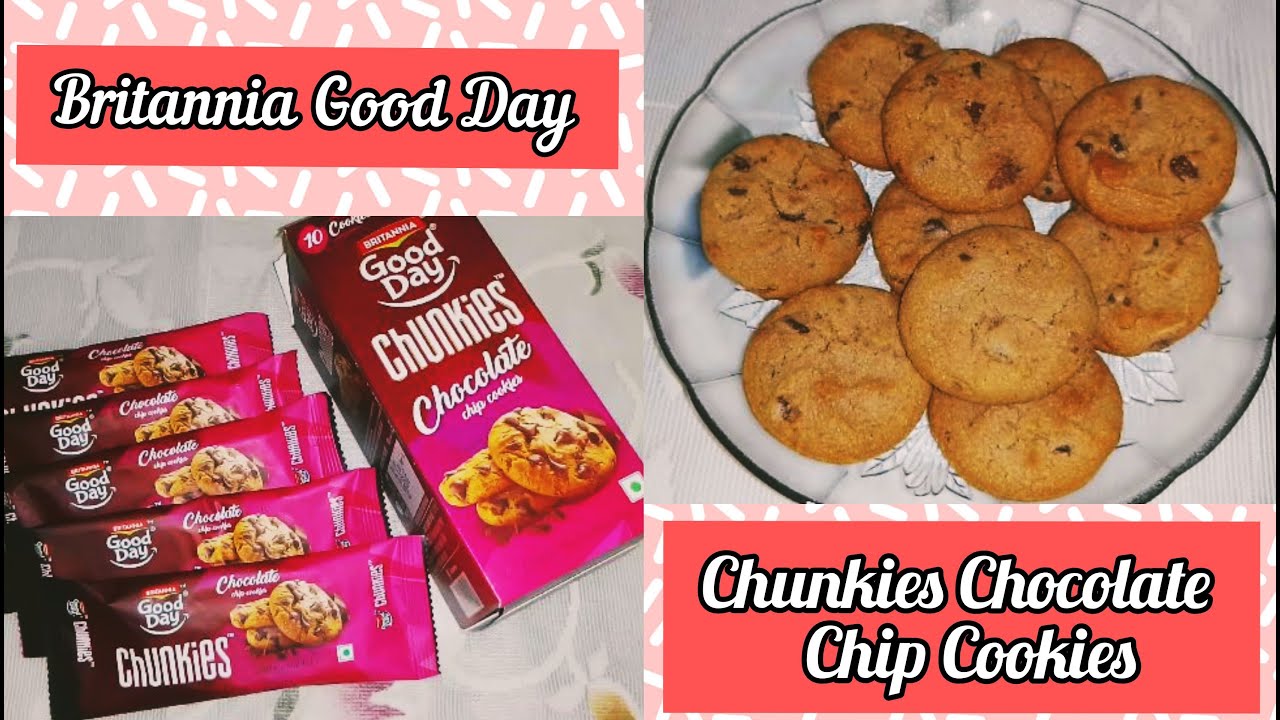 Britannia Good Day Chunkies Chocolate Chip Cookies | Unboxing | Review ...