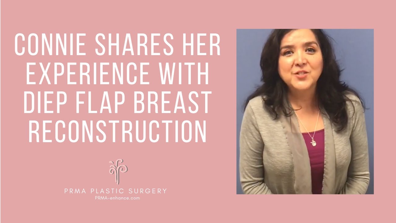Connie Shares Her Experience with DIEP Flap Breast Reconstruction - YouTube
