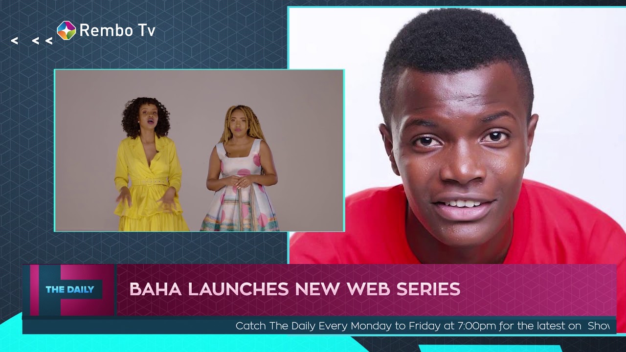 Baha (Machachari ) Launches new web series || The Daily || - YouTube