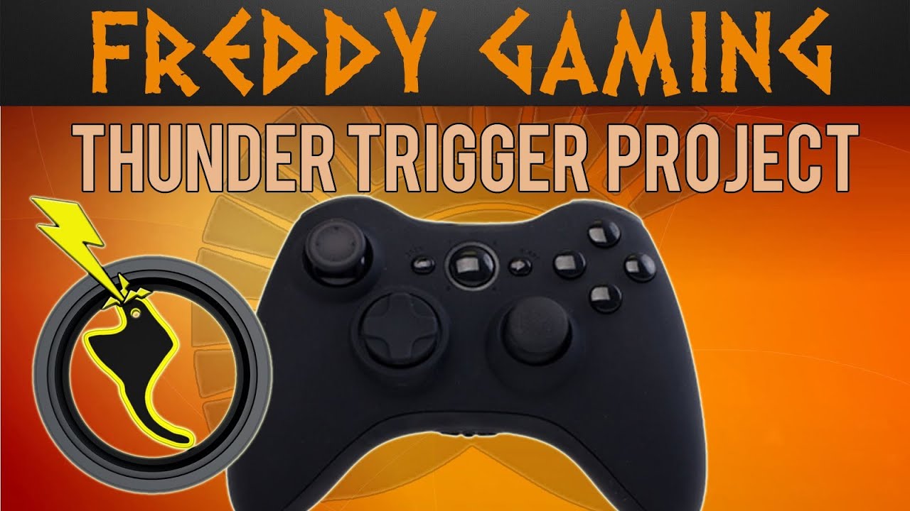 Project Thunder Trigger Controller Initiated (xbox 360 FPS only custom ...