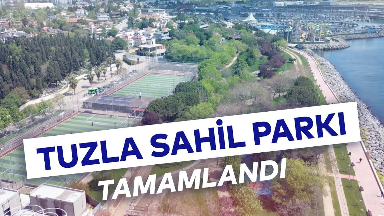 TUZLA SAHİL PARKI ÇOK GÜZEL OLDU - YouTube