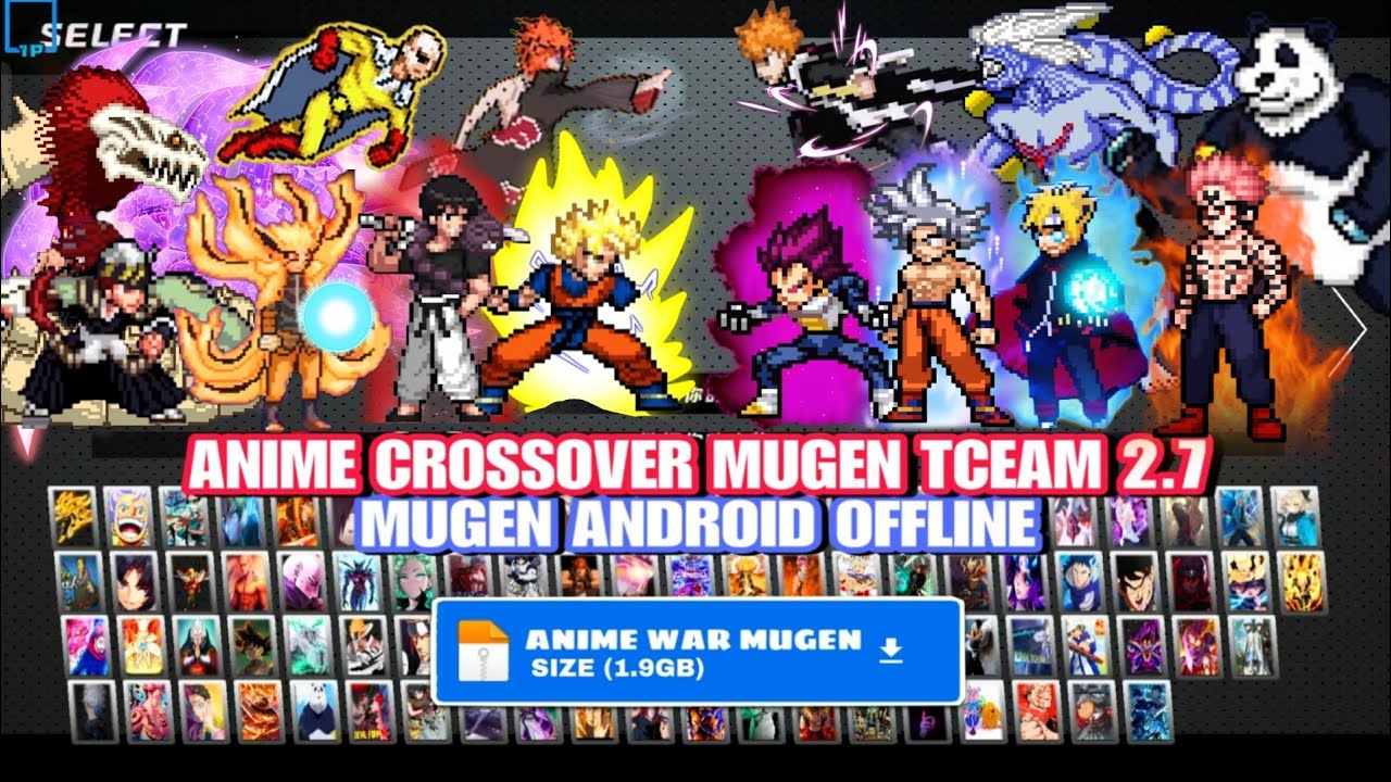 LATEST!! ANIME CROSSOVER MUGEN TCEAM V2.7 ANDROID /NEW BEST CHARACTERS ...