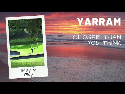 Yarram, Closer Than You Think - Stay and Play