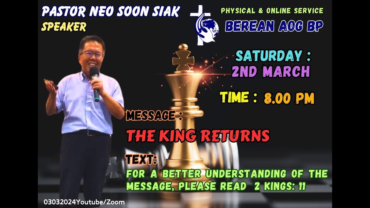 Message: The King Returns By Pastor Neo Soon Siak - YouTube