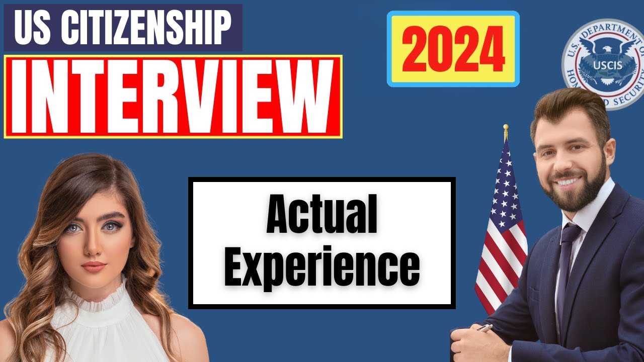 2024 US Citizenship Interview & Test | N-400 Naturalization Interview ...