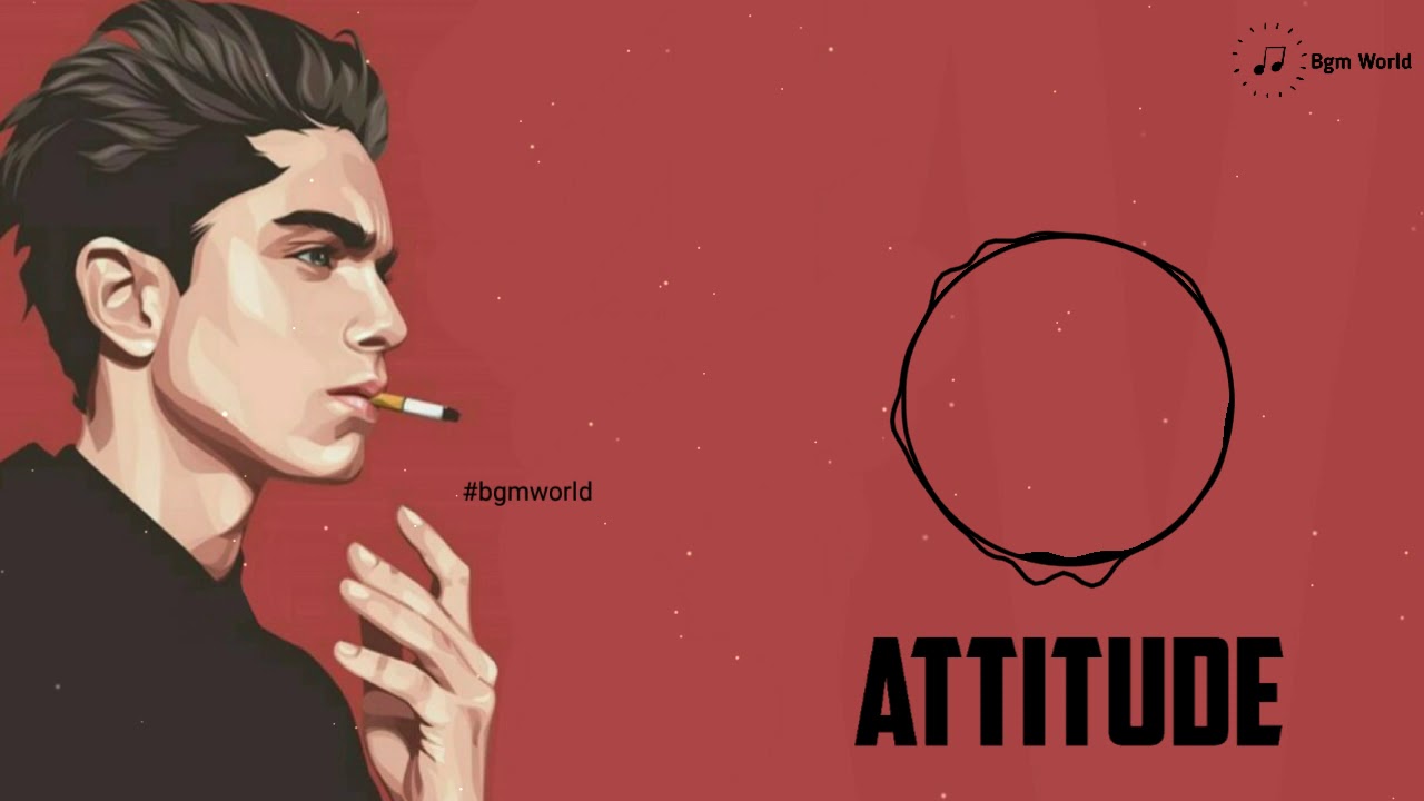Attitude Bgm Ringtone Attitude Bgm Ringtone Attitude Whatsapp Status Bgm World Youtube