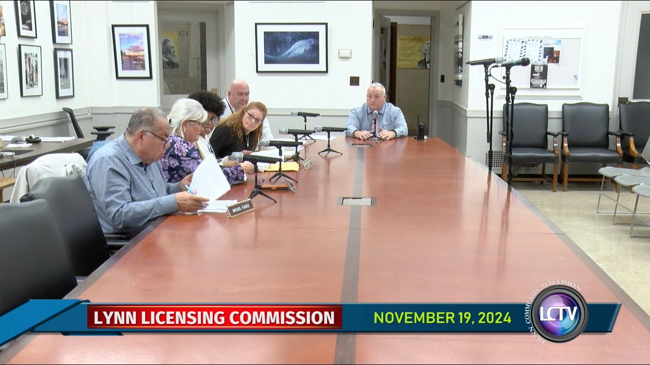 Lynn License Commission Meeting | November 18, 2024 - YouTube