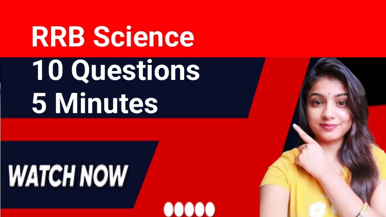 RRB science 10 Minutes 5 Questions - YouTube