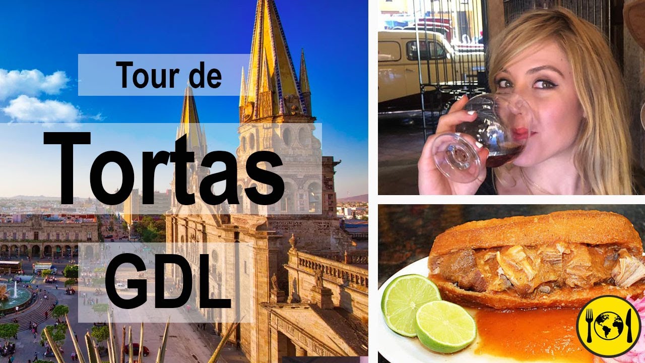 Tour de TORTAS en GDL - YouTube