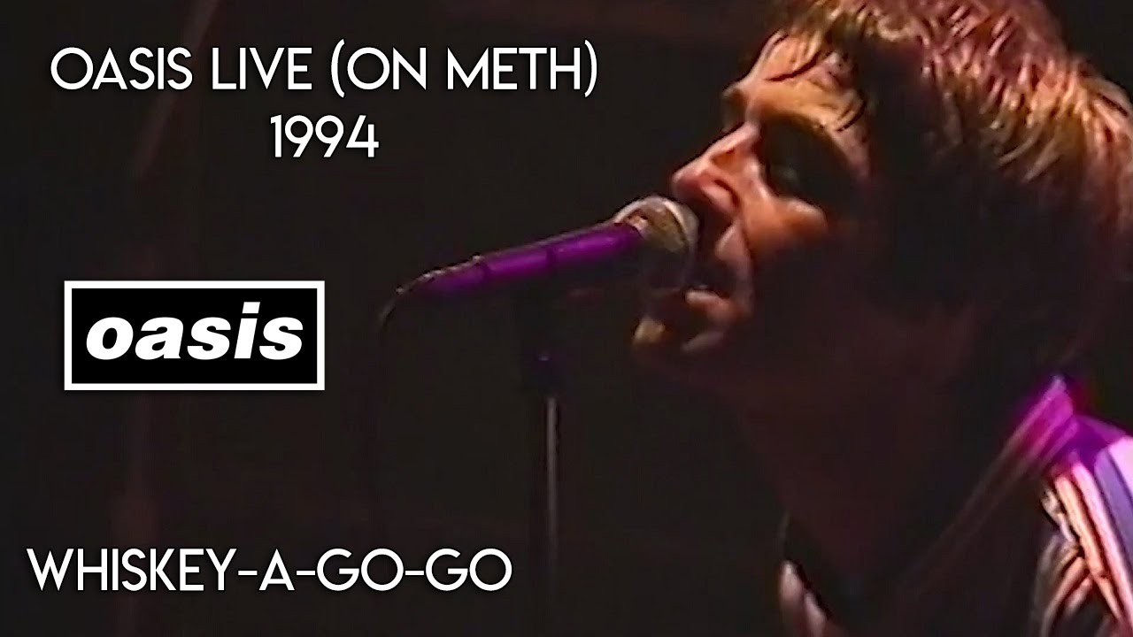 Oasis - Live @ The Whisky-A-Go-Go 1994 (Meth Show) [Full Concert HD ...