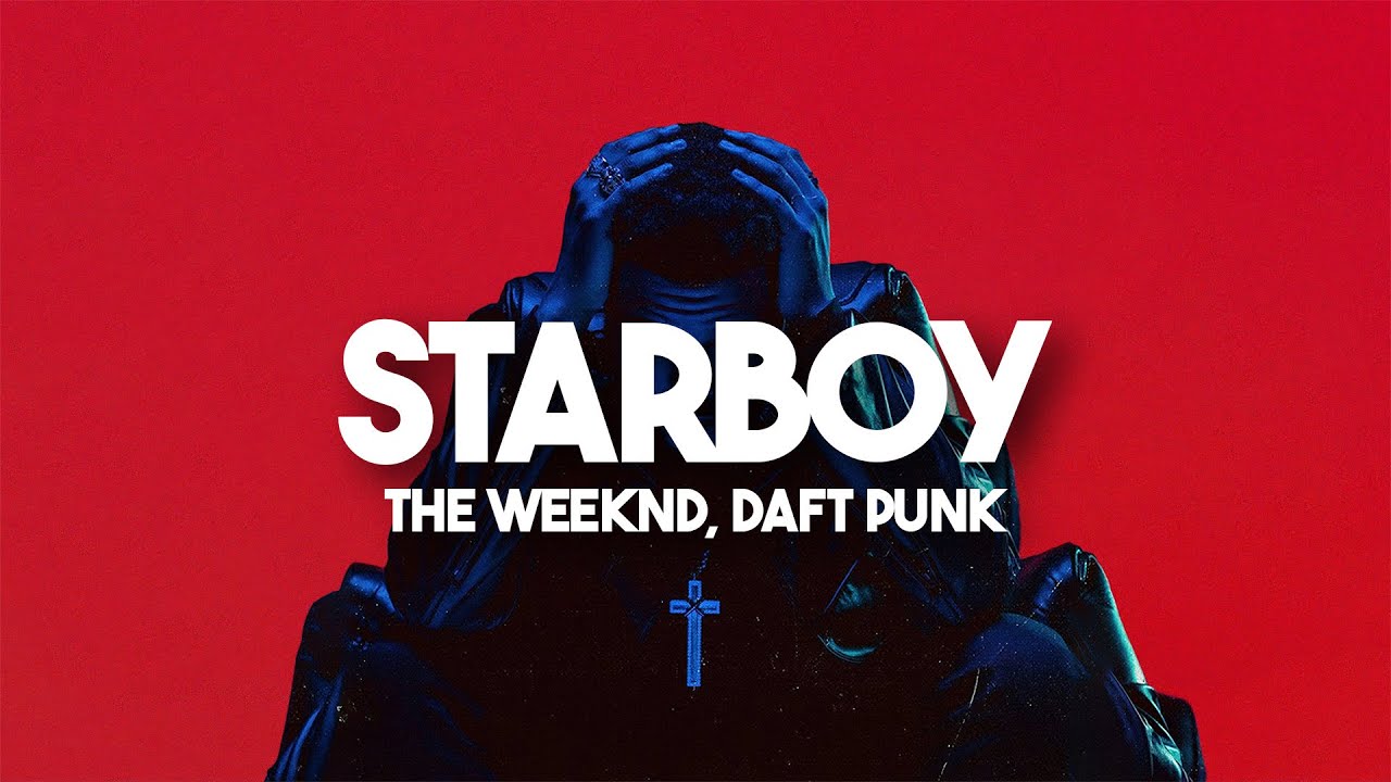 The Weeknd, Daft Punk - Starboy (Lyrics/Testo) - YouTube