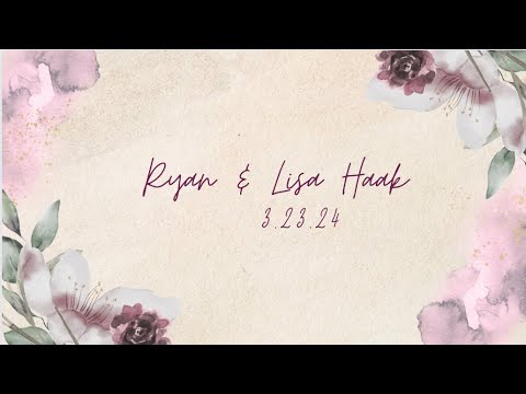 Ryan & Lisa Haak's Wedding March 23, 2024 - YouTube