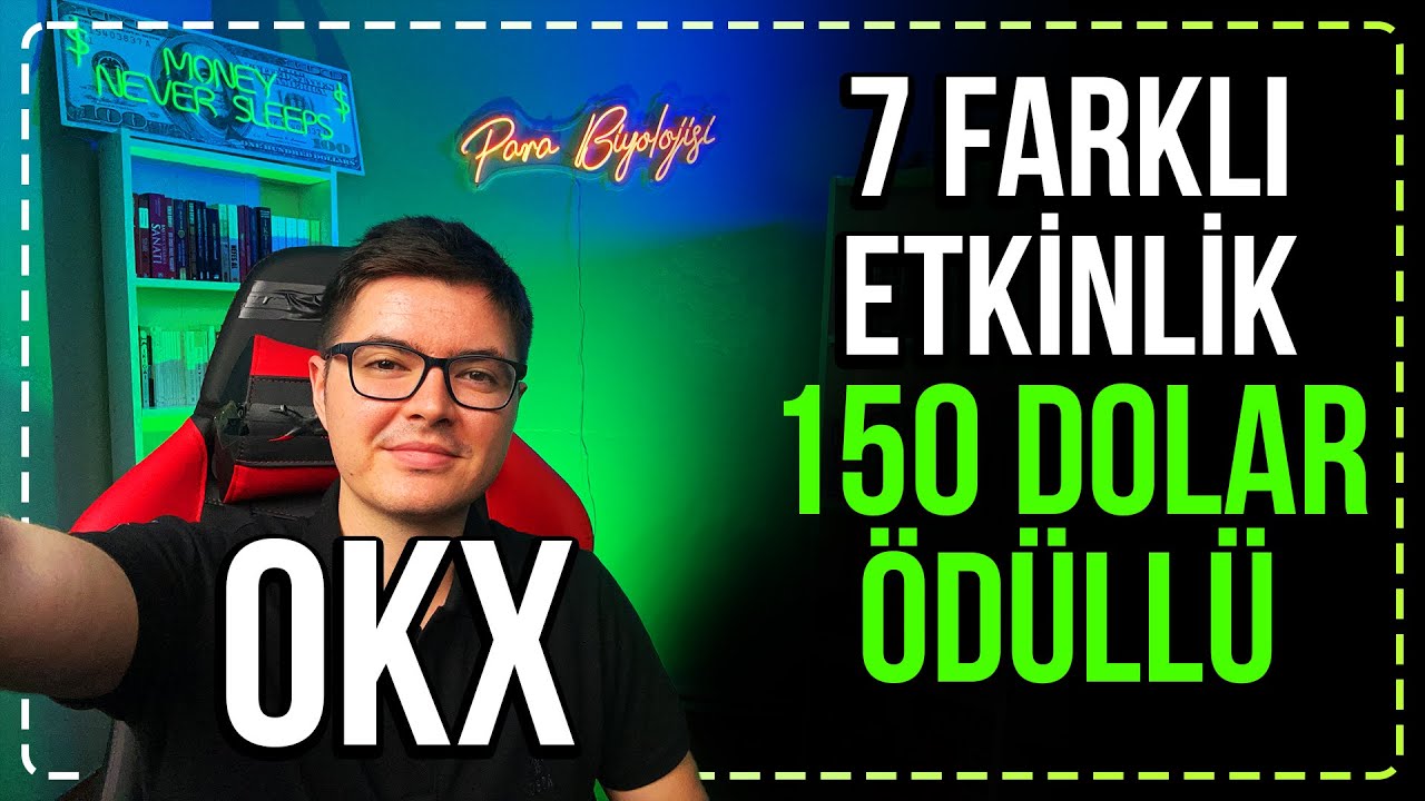 OKX 150 Dolar Kripto Para Kazanmak Mevcut Ve Yeni Kullan c I in 7 okx-150-dolar-kripto-para-kazanmak-mevcut-ve-yeni-kullan-c-i-in-7