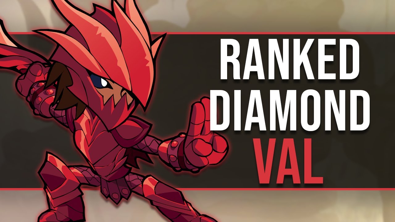 CLIMBING WITH VAL - Brawlhalla Diamond Ranked 1v1s - YouTube