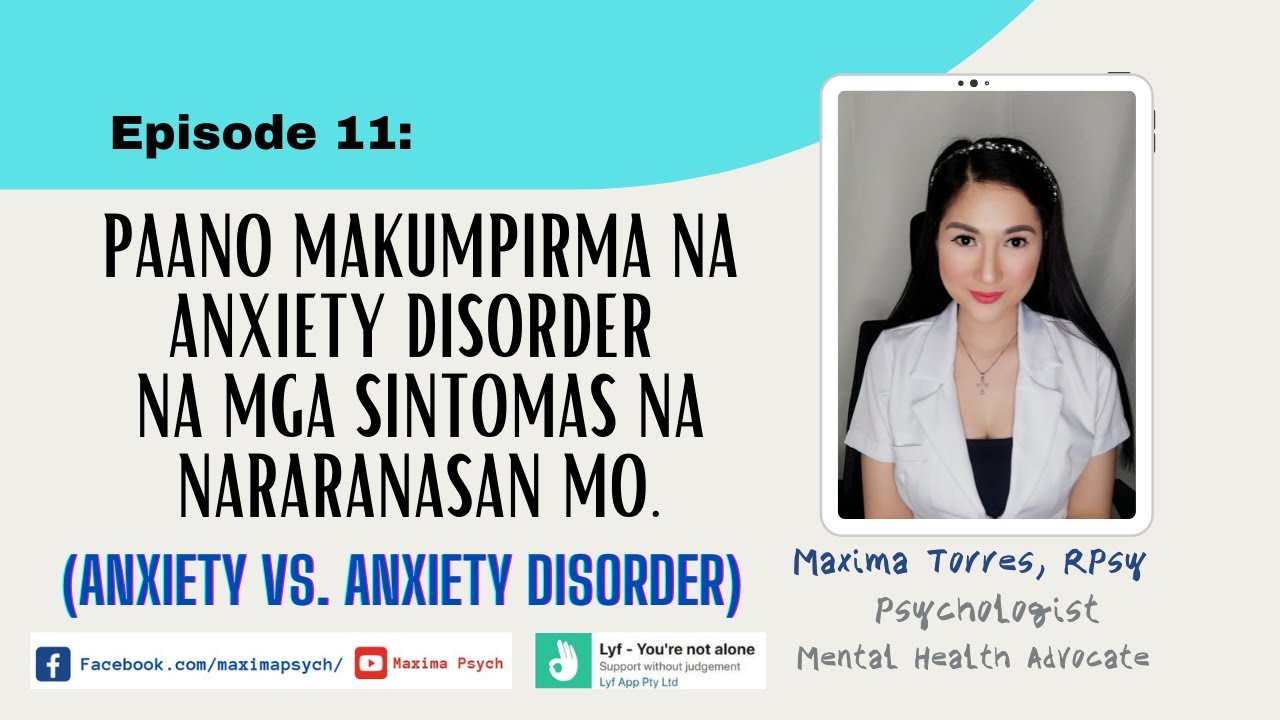 PAANO MAKUMPIRMA NA ANXIETY DISORDER NA MGA SINTOMAS NA NARARANASAN MO ...