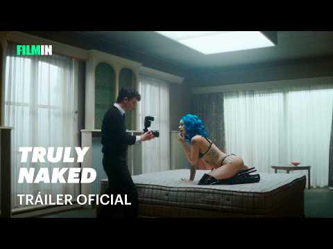 Truly Naked - Tráiler | Filmin