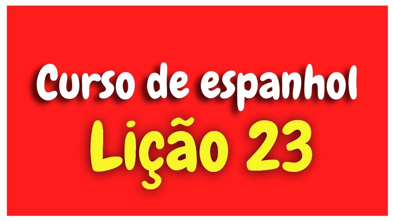 Curso de Espanhol Lição 23 HD PRESENTE DEL INDICATIVO Verbos que ...