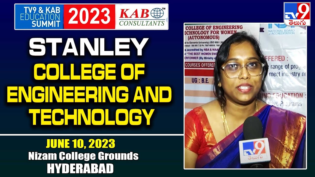 Stanley College of Engineering and Technology | TV9 & KAB Education Summit 2023 - TV9 - YouTube