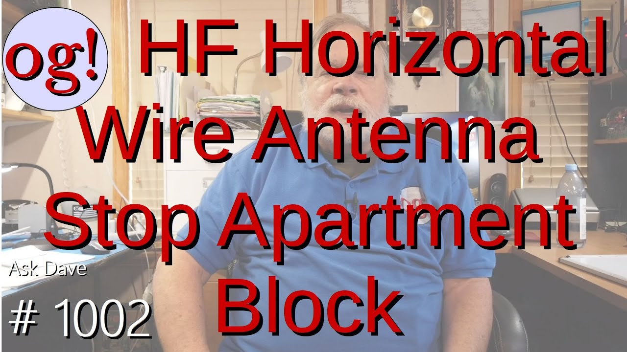 HF Horizontal Wire Antenna Stop Apartment Block (#1002) - YouTube