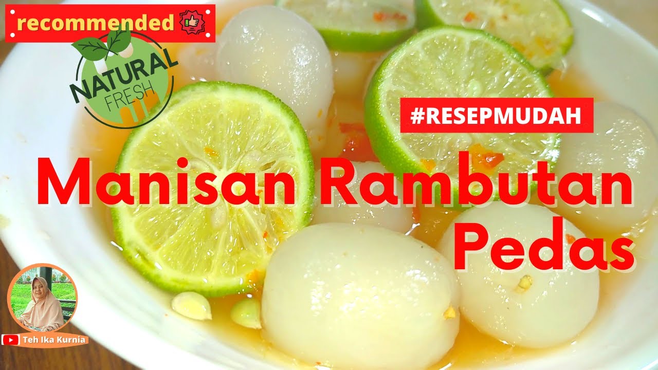 Resep Manisan Rambutan Pedas - YouTube