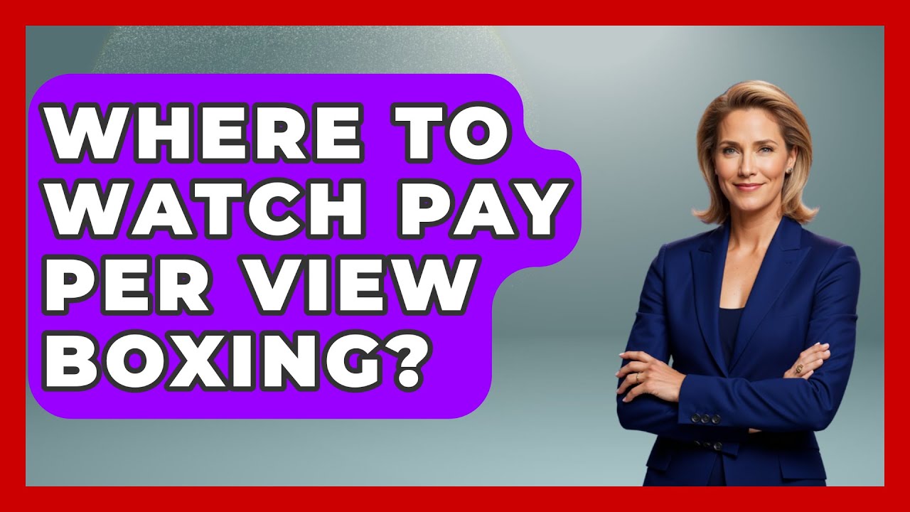 Where To Watch Pay Per View Boxing? - Knock Out Reels - YouTube