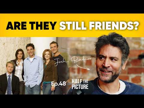 Josh Radnor on whether he's still close with the How I Met Your Mother cast