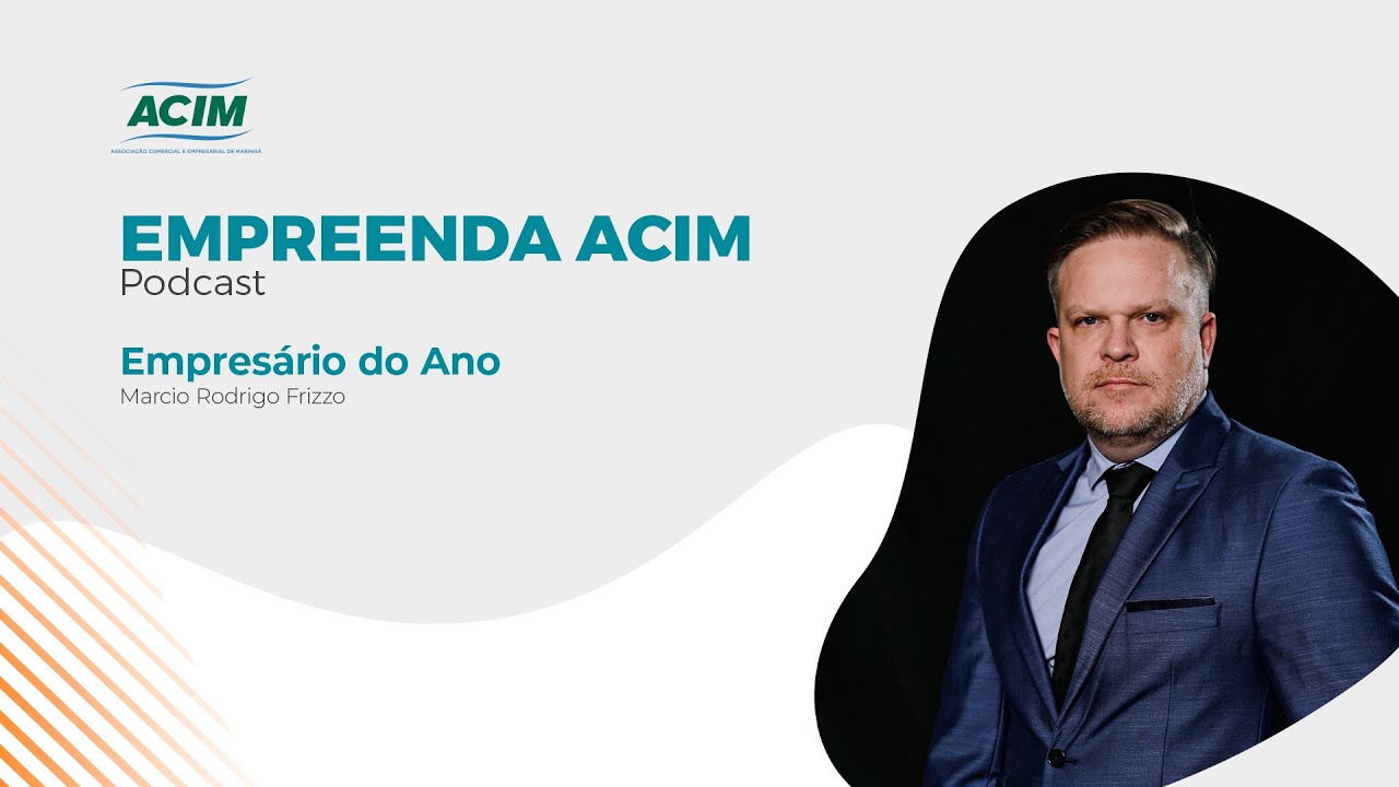 Empresário do Ano - Marcio Rodrigo Frizzo - YouTube