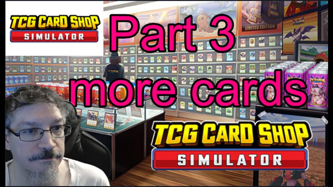 TCG Card Shop Simulator first look p3 we going to open cards!! - YouTube