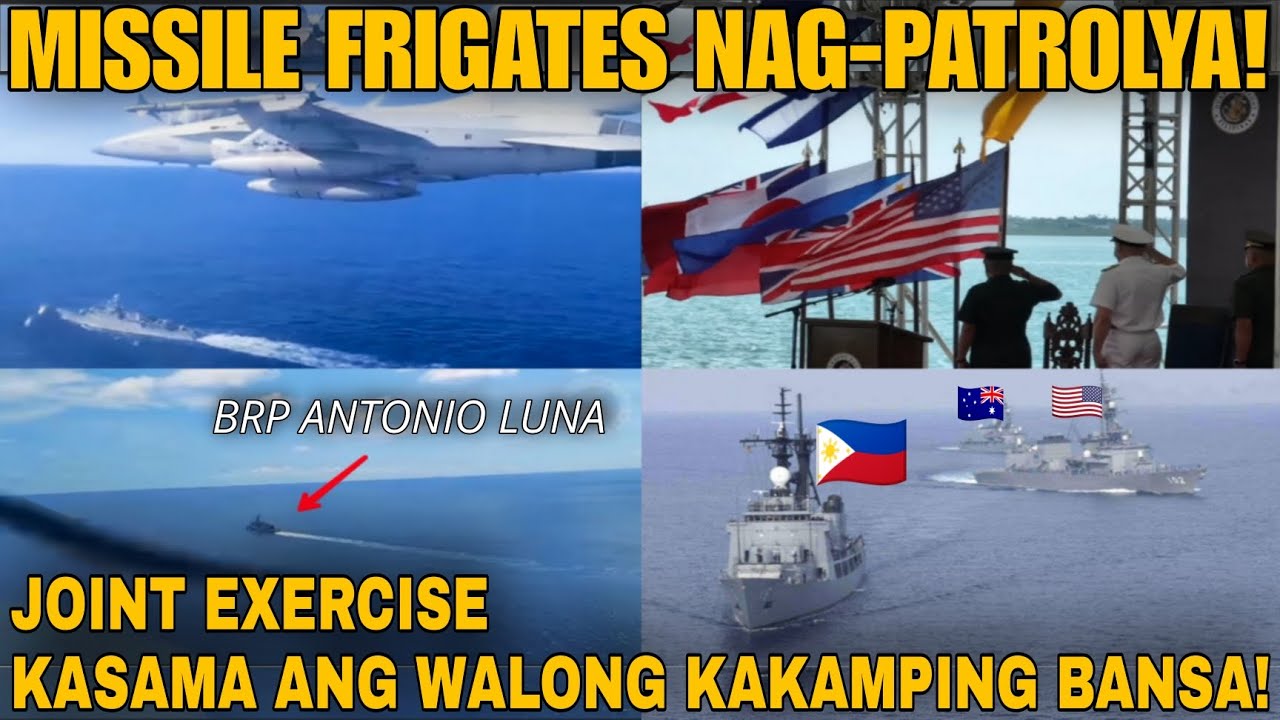 WARSHIP ng Pilipinas pinadala ulit sa West Philippine Sea, Joint ...