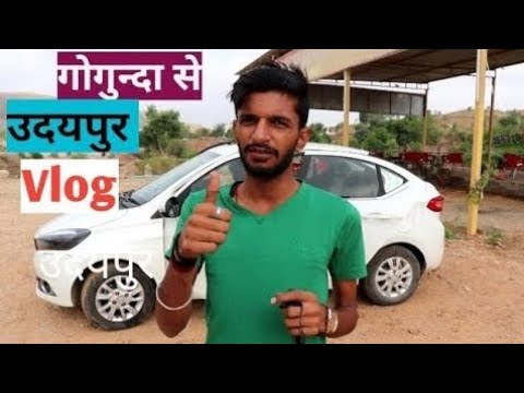 Gogunda To Udaipur Vlog - गोगुन्दा से उदयपुर, A Beautiful Journey Razz ...