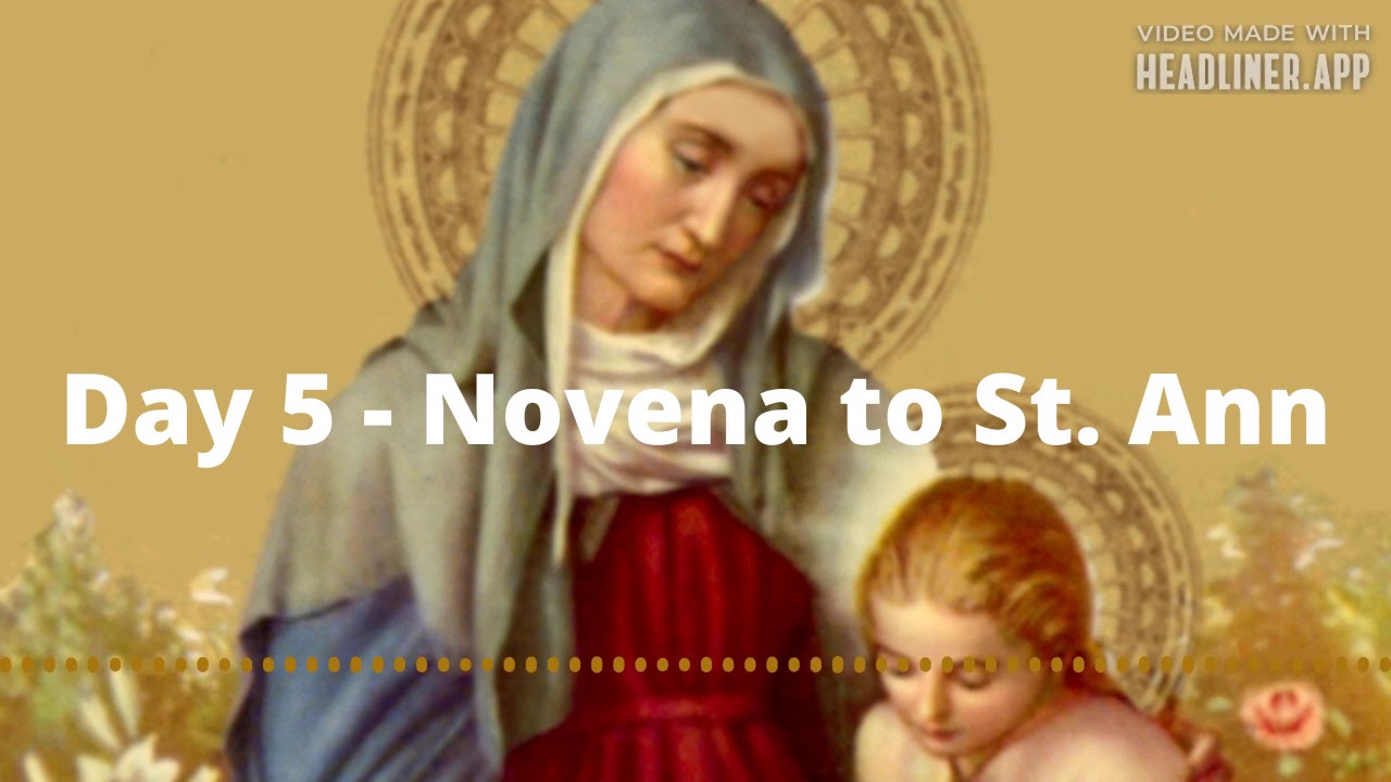 054: Day 5 – Novena to St. Ann - YouTube