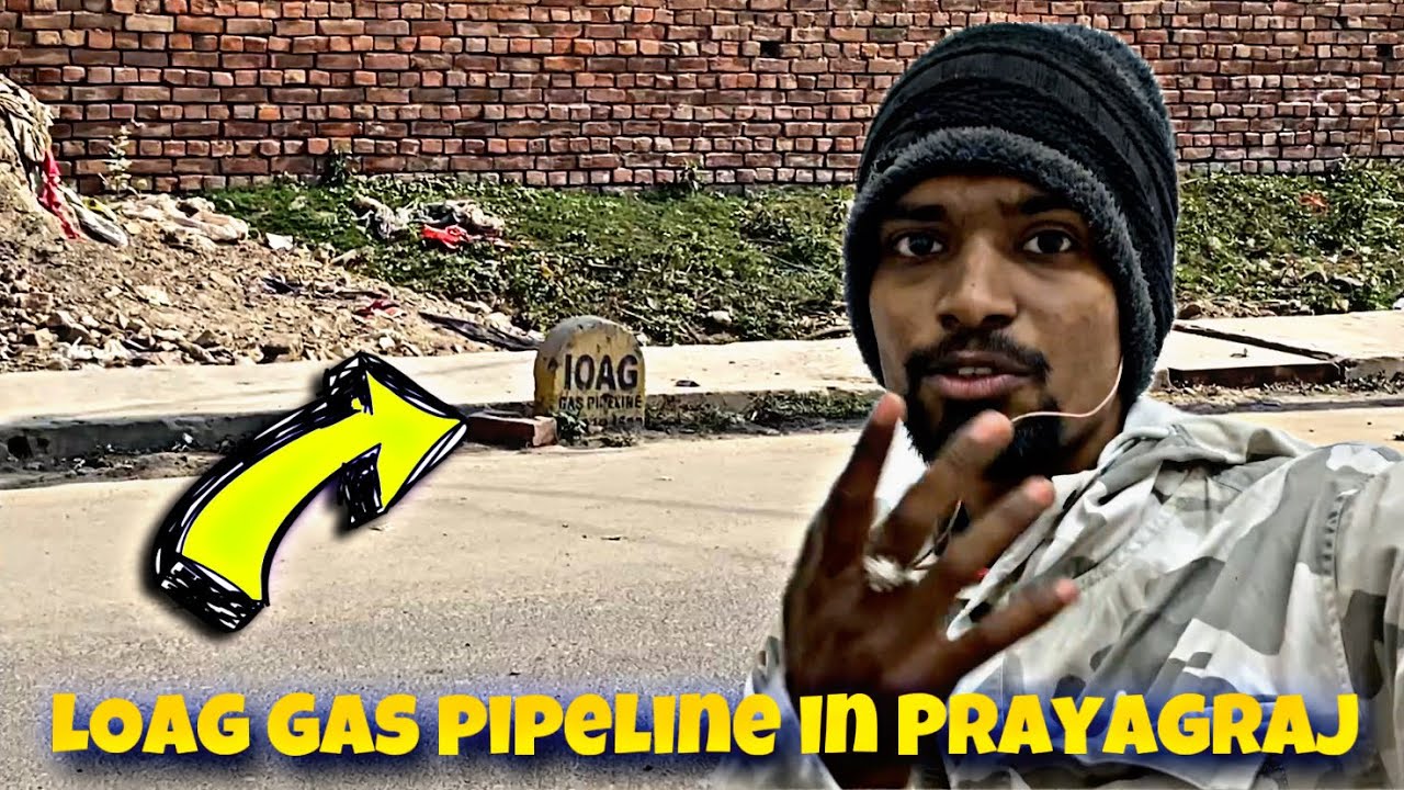 LOAG Gas pipeline In Prayagraj || full vlog - YouTube