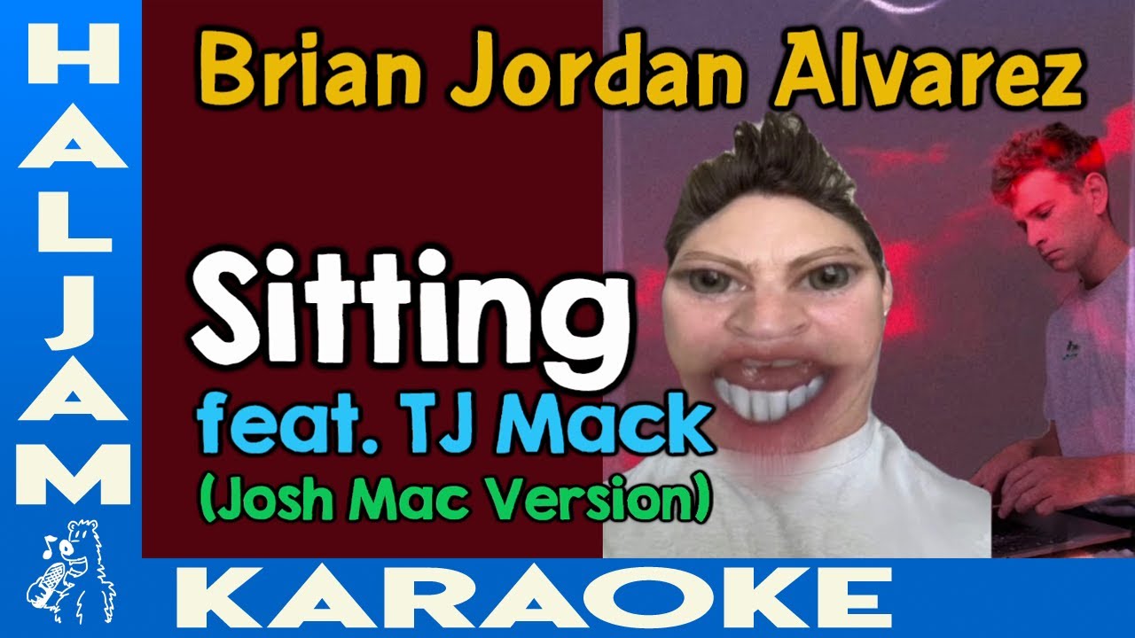 Brian Jordan Alvarez feat. TJ Mack - Sitting (Josh Mac version ...