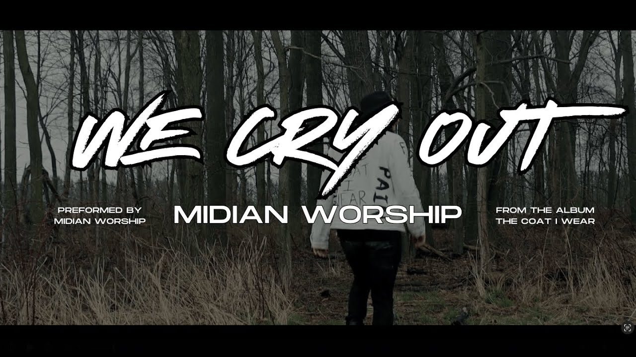 We Cry Out (Music Video) - YouTube