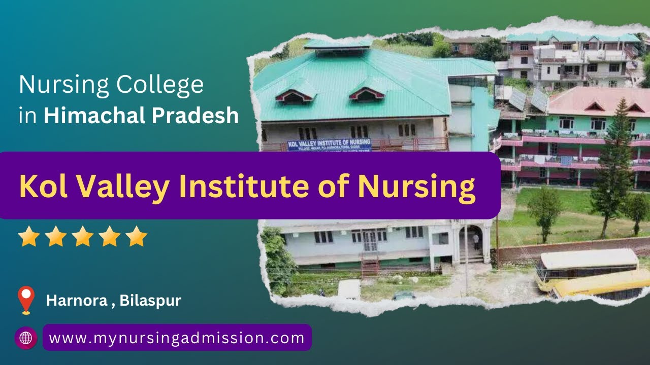 Kol Valley Institute of Nursing - Bilaspur - YouTube