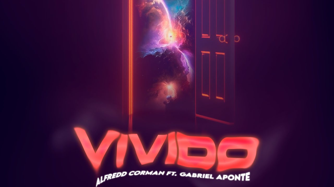 Alfredd Corman, ⁠Gabriel Aponte - Vivido (Lyric Video) - YouTube