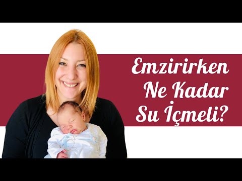 Emzirirken Ne Kadar Su İçmeli? (Su İçmek Sütü Arttırır mı?)