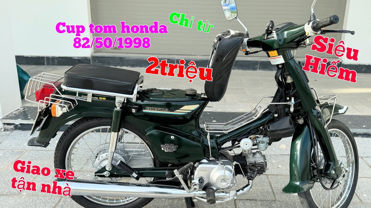 Honda Cup Nhật 82/50/1998 Cực Hiếm đời cao ,chỉ từ 3triệu, giao xe toàn ...