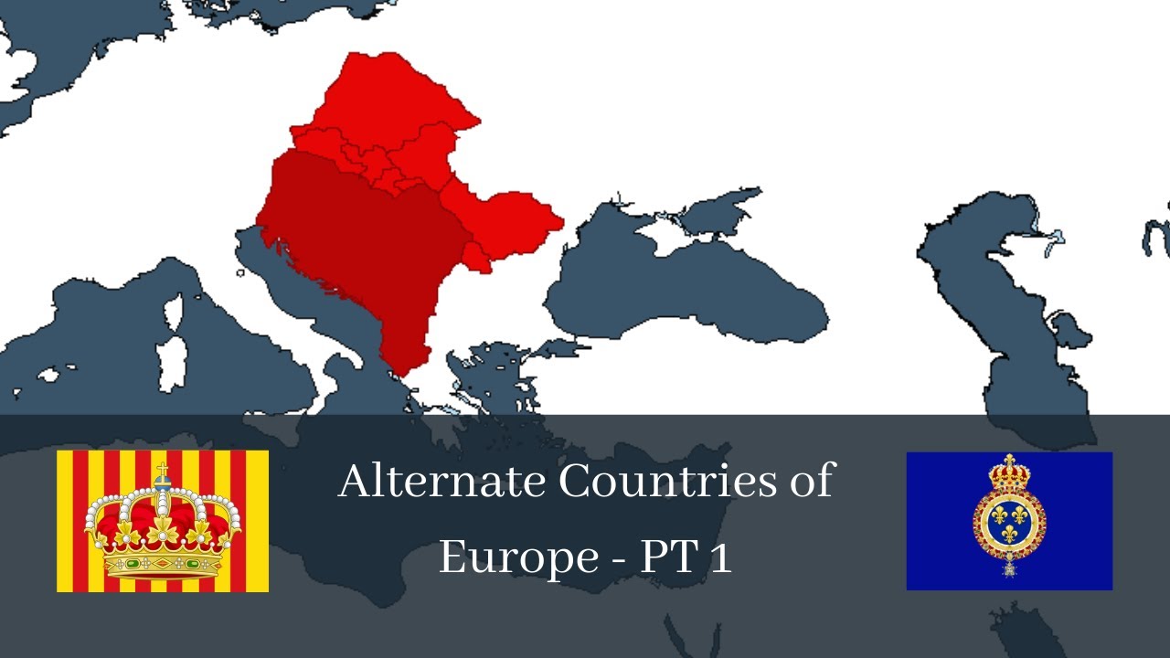 Alternate Countries of Europe - PT 1 - YouTube