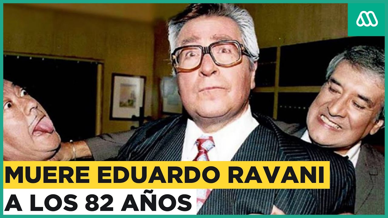Eduardo Ravani muere a los 82 años: Fue uno de los creadores de ...