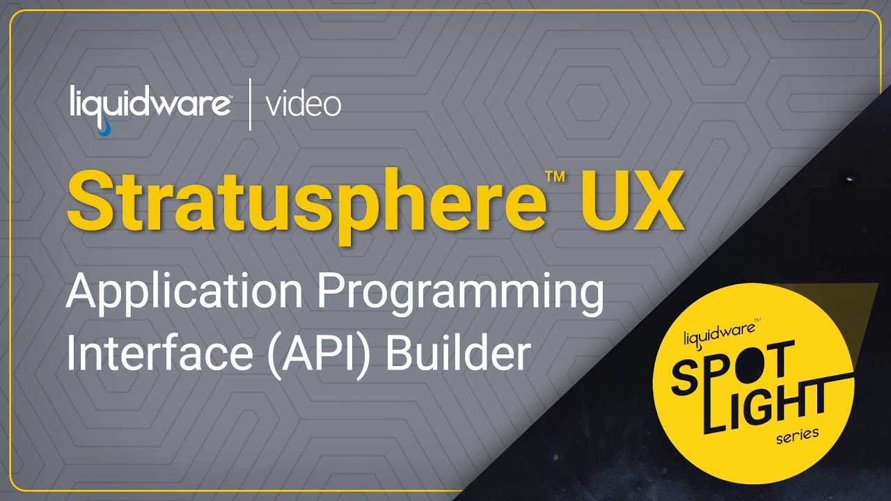 Spotlight Series: Stratusphere UX API Builder - YouTube