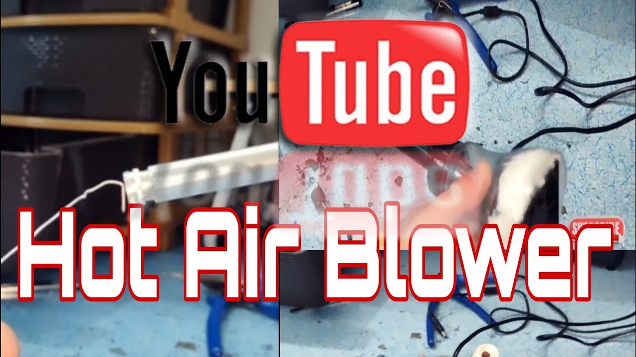 How to make a DIY Hot Air Blower at Home. - YouTube