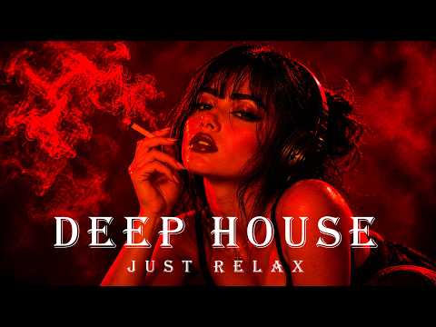 Smoke Mood — Just Relax | Deep House Mix 2026 • Chill / Night Vibes / Stress Relief #52