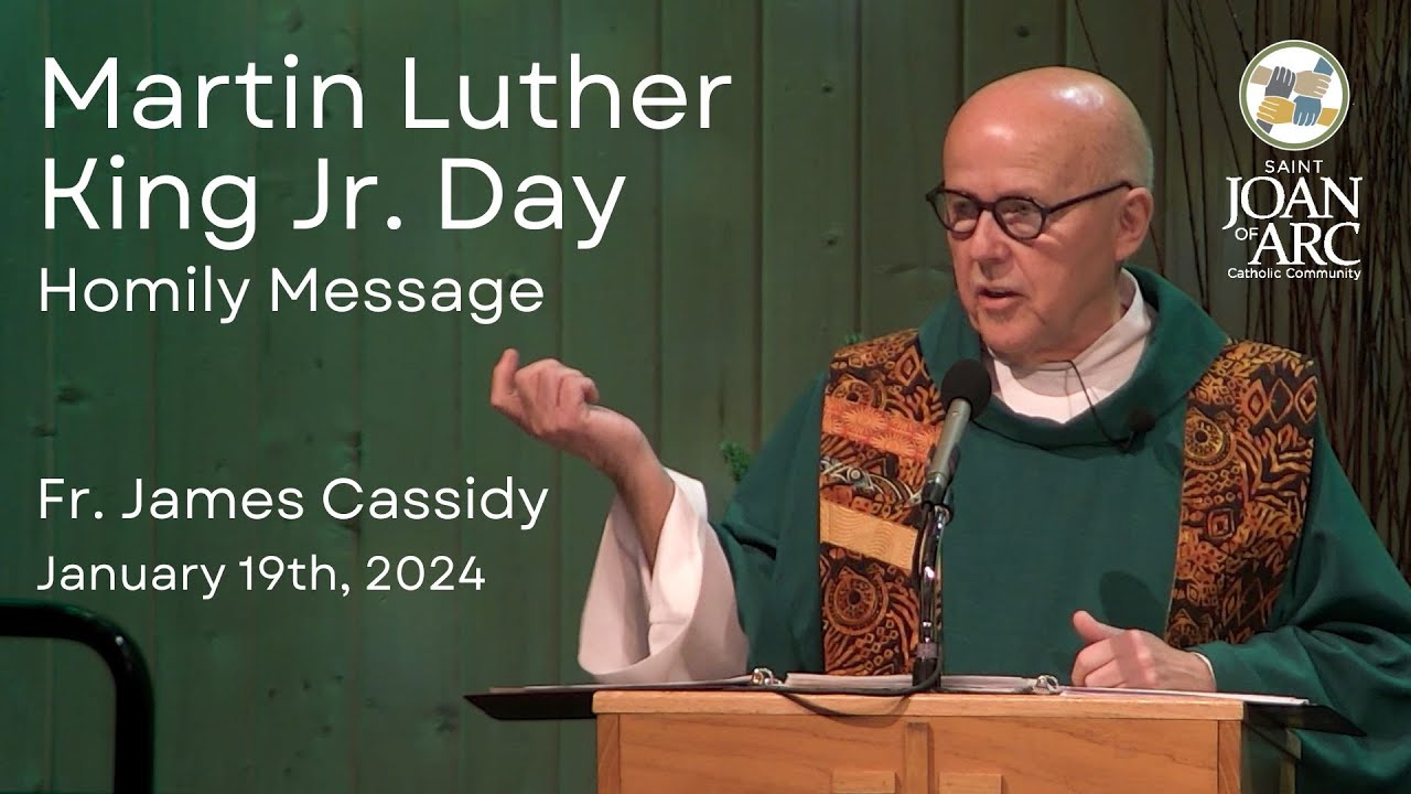 MLK Jr. Day Homily, Fr. Jim Cassidy - YouTube