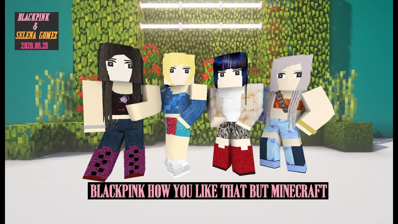 BLACKPINK - 'How You Like That' M/V but Minecraft - YouTube